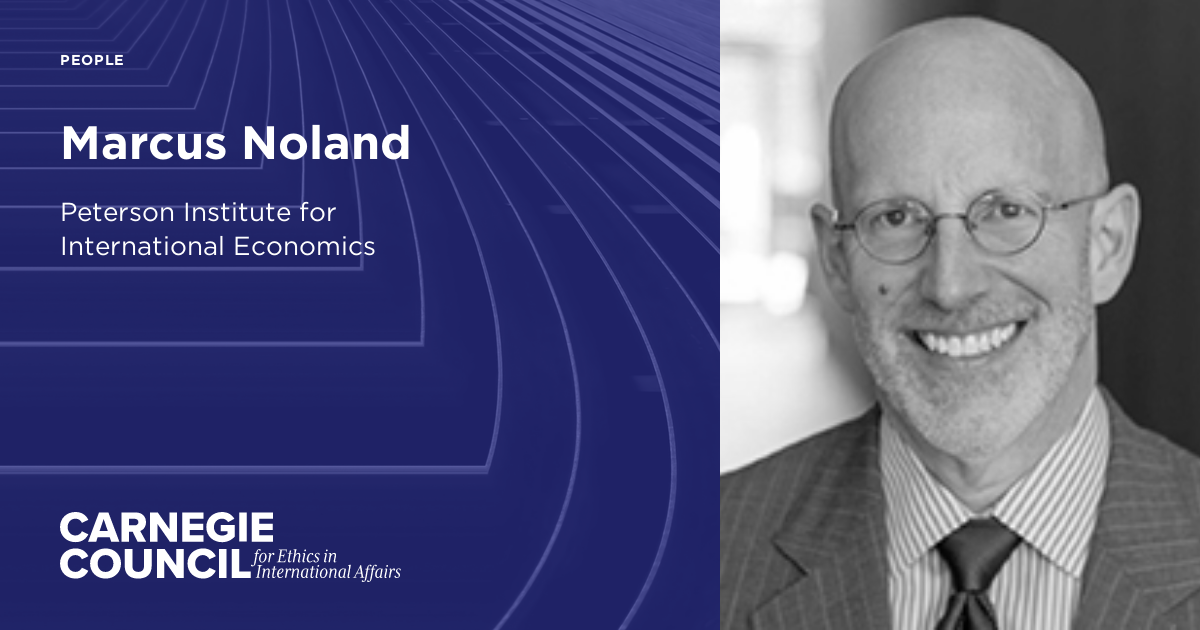 Marcus Noland | Carnegie Council for Ethics in International Affairs